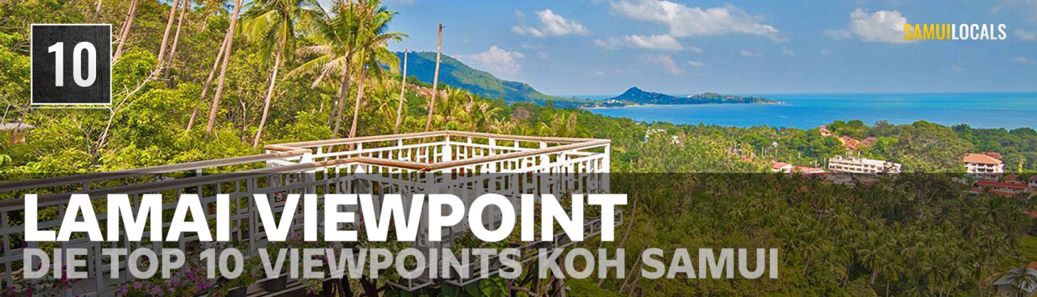 TOP 10 Viewpoints Koh Samui - SAMUILOCALS Koh Samui